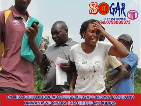 ENTIISA EBUUTIKIDDE ABATUUZE KUKYALO NTAWO E MUKONO OMWANA WE MYAKA 14 AFIRIDDE MU KIDIBA - YouTube