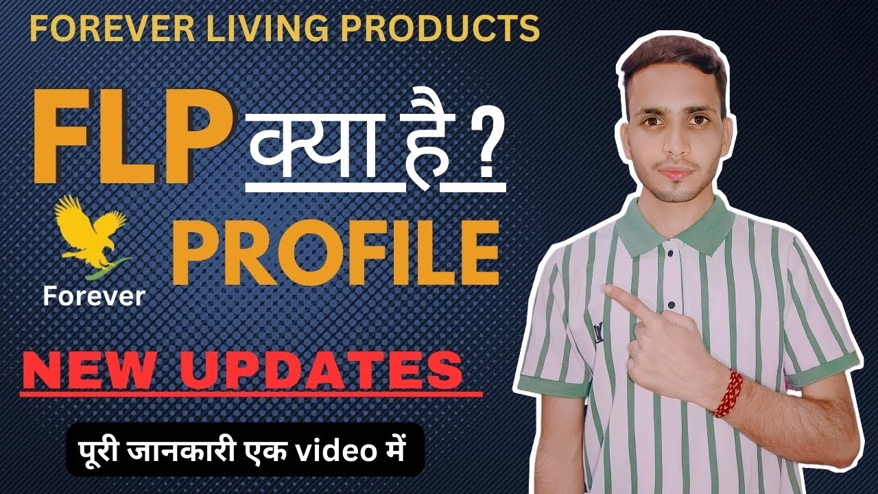 Forever Living Products Profile || FLP Background in Hindi || @flpindia ...