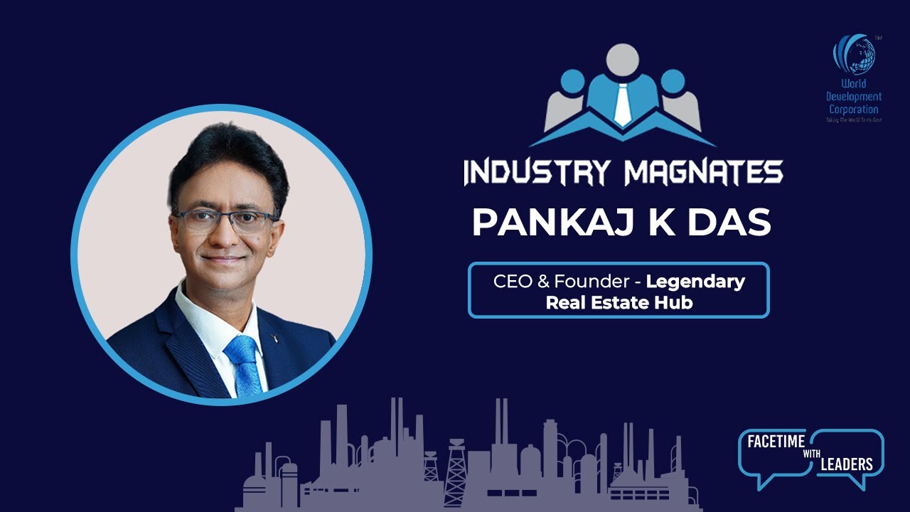 Esteemed Industry Magnates Interview with Pankaj K Das, CEO & Founder ...