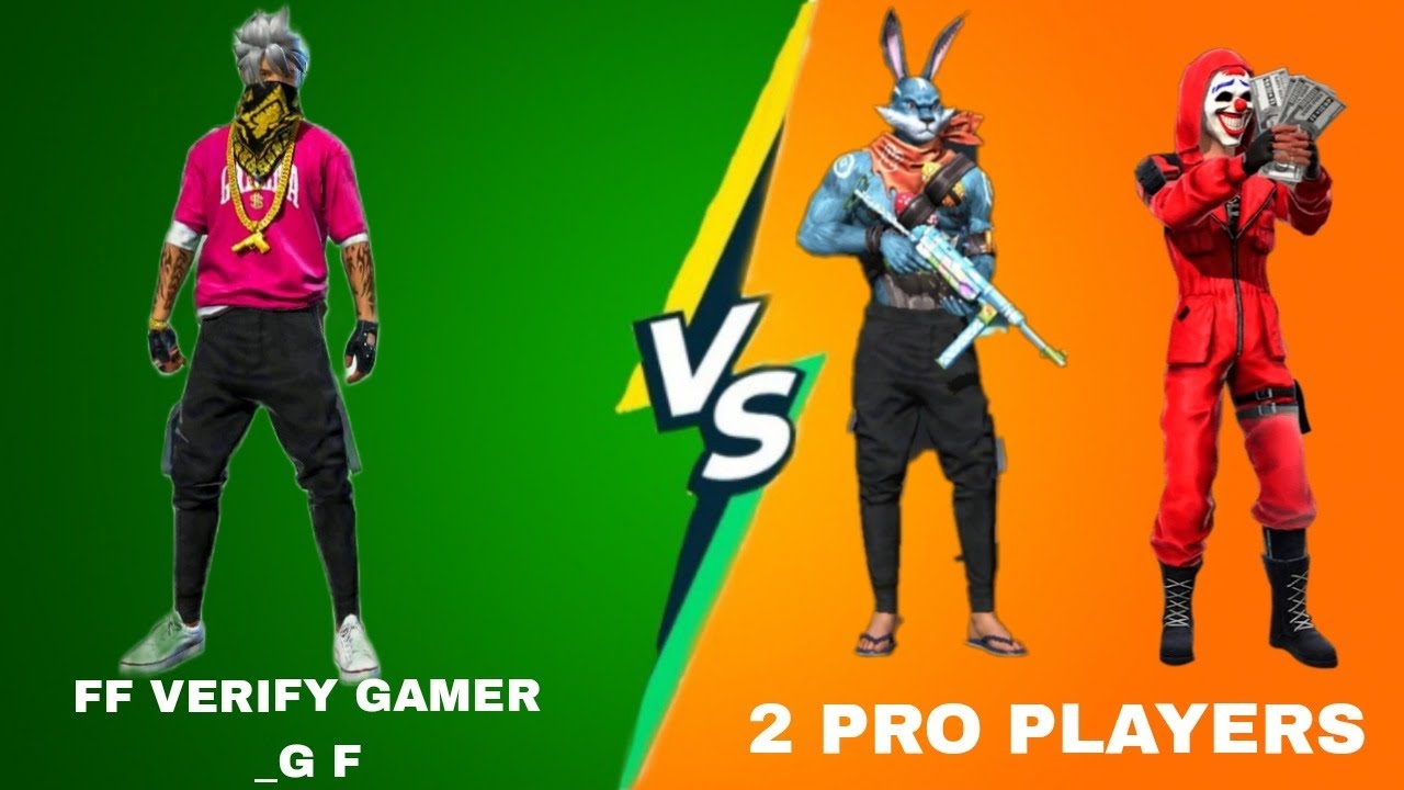FF VERIFY GAMER _ G F VS 2 PRO PLAYERS 1 V 2 IN FREE FIRE 🔥 - YouTube