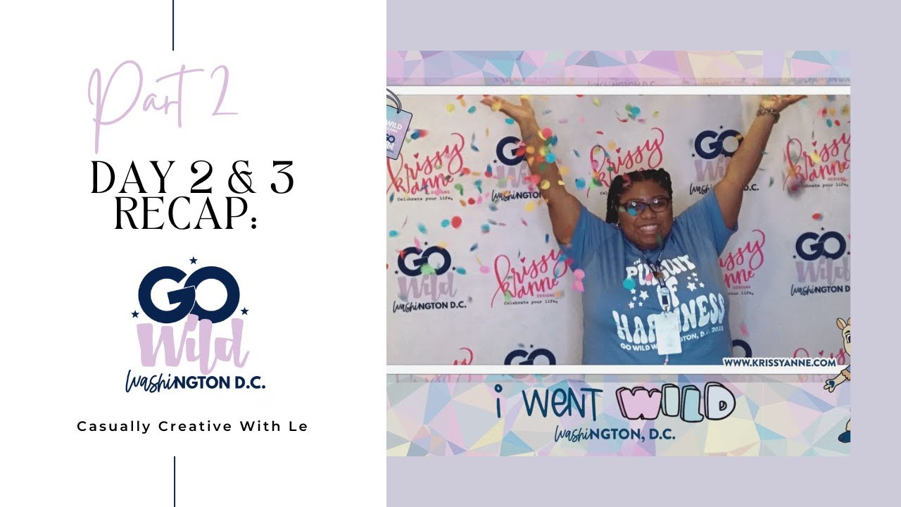 Go Wild 2023: Day 2 & 3 Recap as an introvert and newbie | Schedule ...