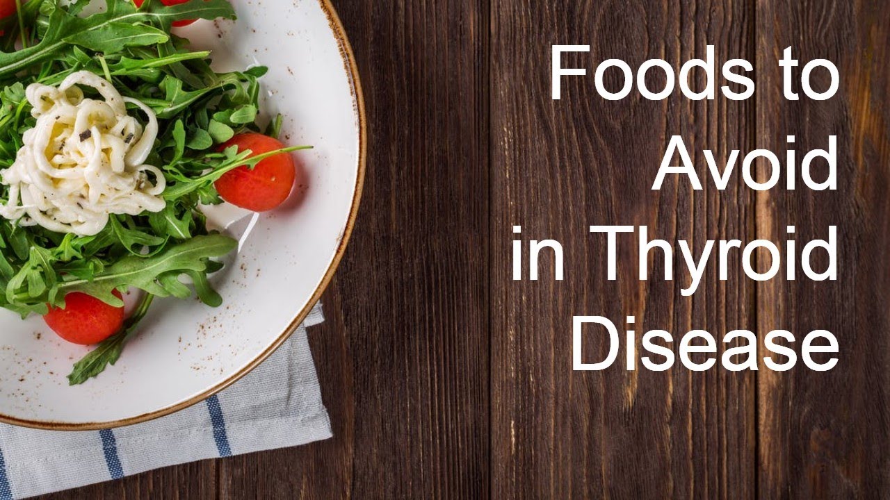 Avoid In Thyroid Foods To Avoid In Thyroid Disease English YouTube avoid-in-thyroid-foods-to-avoid-in-thyroid-disease-english-youtube