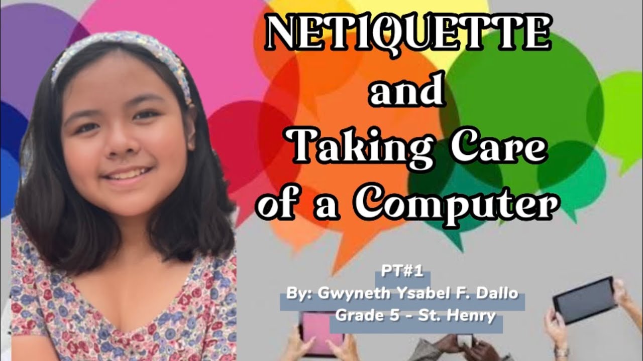 Netiquette for Online Classes and Ways of taking care of a Computer ...