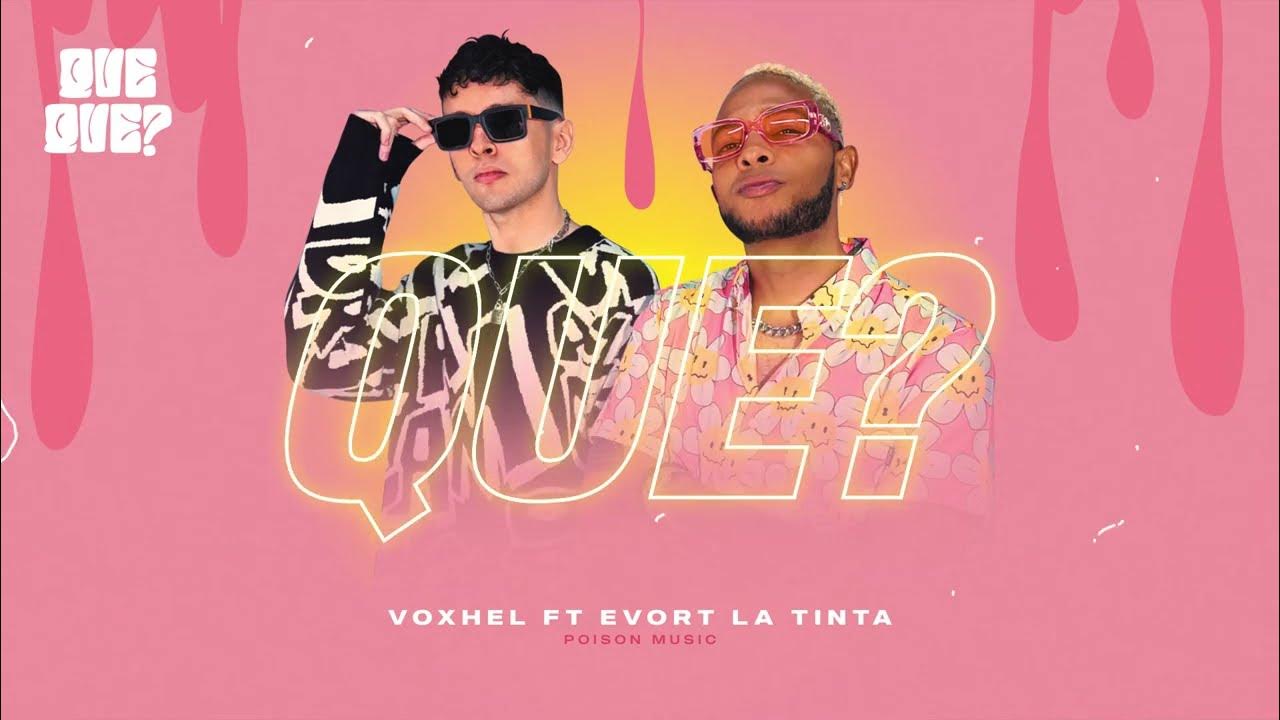 Voxhel ft Evort - Que Que? (Official Visualizer) - YouTube