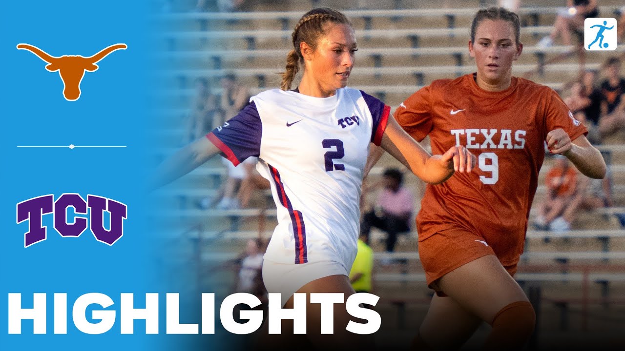 Texas vs TCU | NCAA College Women's Soccer | Highlights - August 28 ...