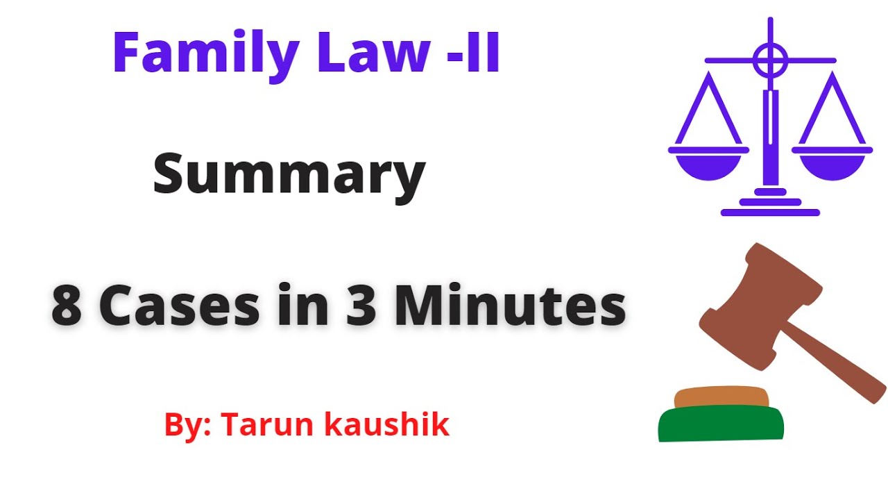Family Law Cases Summary Part 1 YouTube family-law-cases-summary-part-1-youtube