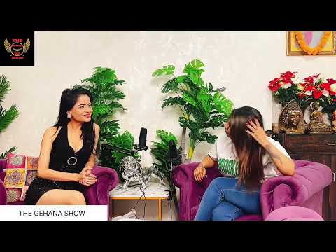 THE GEHANA SHOW | ANAM KHAN | AADMI ME YE SAB KUCHH CHAHIYE | KALA BEST HOTA HAI