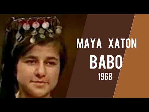Maya xaton Babo - مایا خاتوون (بابو)