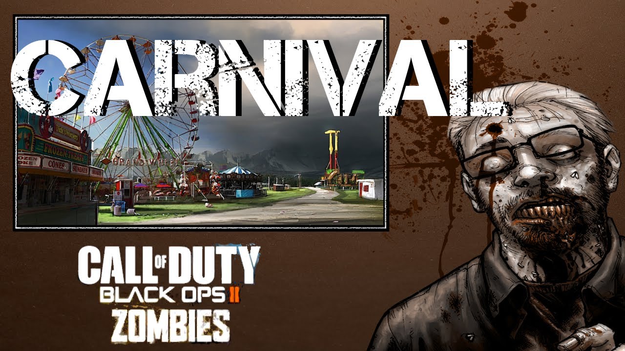 Black Ops 2 Zombies Map Carnival Weapons Bosses Perks - YouTube