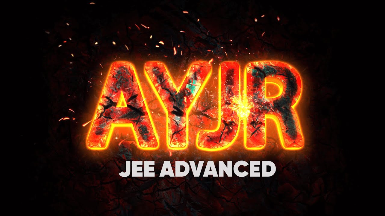 AYJR JEE Advanced 2024 | The Biggest Open Mock Test for JEE Advanced ...