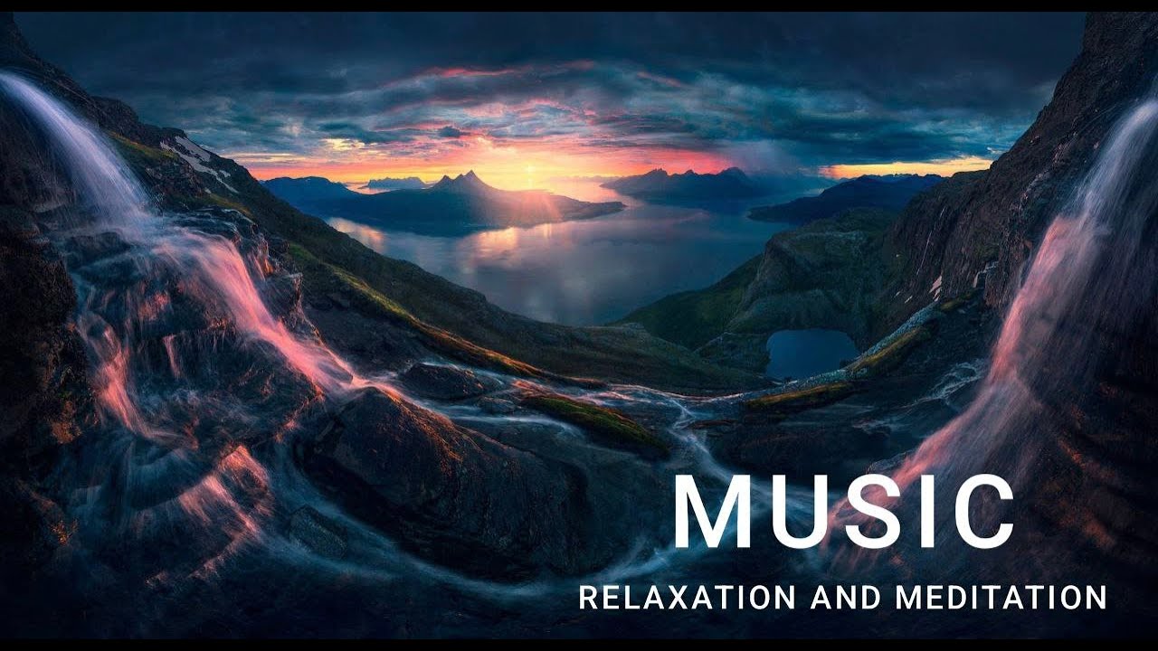 RELAXING MUSIC - for relaxation, good sleep, and meditation - YouTube
