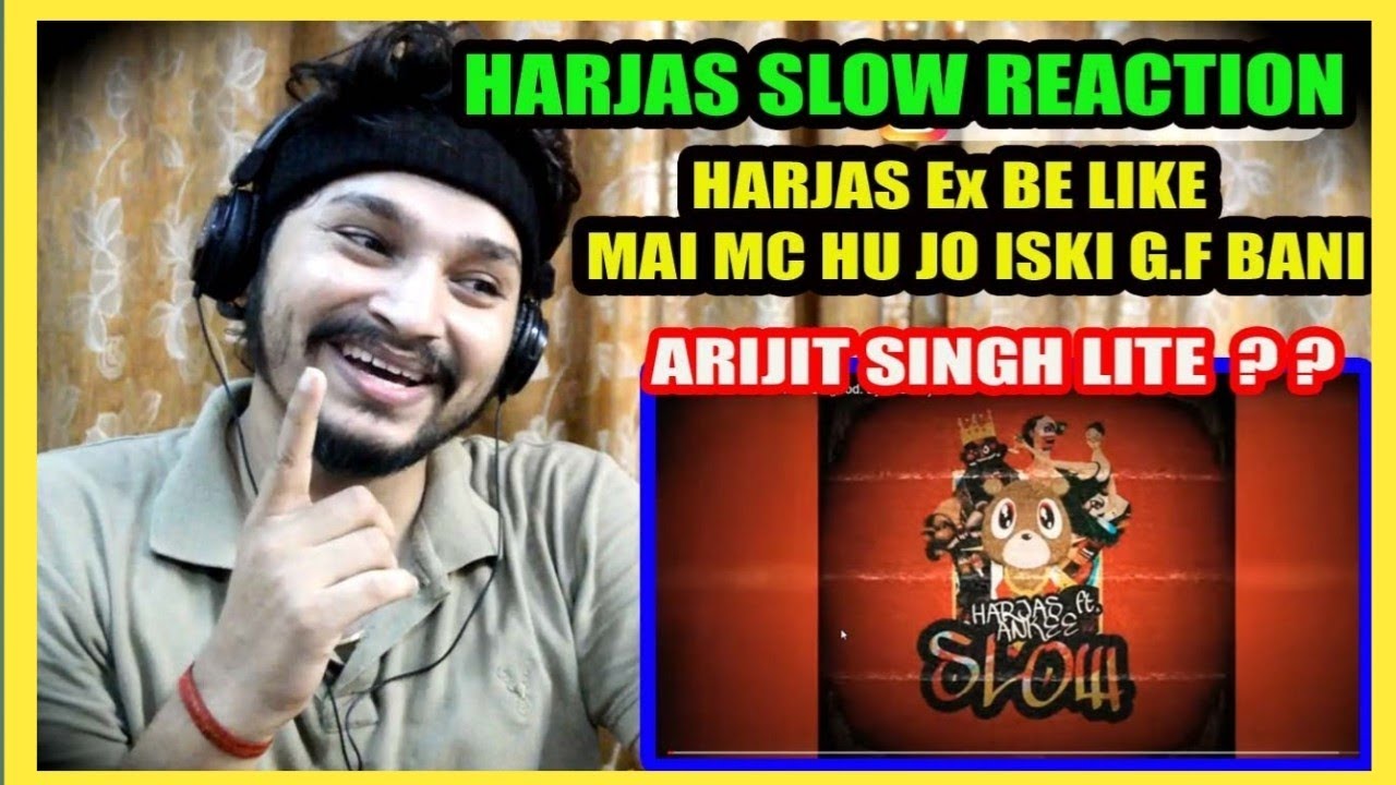 HARJAS SLOW REACTION - HARJAS SLOW Ft ANKEE - SLOW HARJAS FT. ANKEE ...