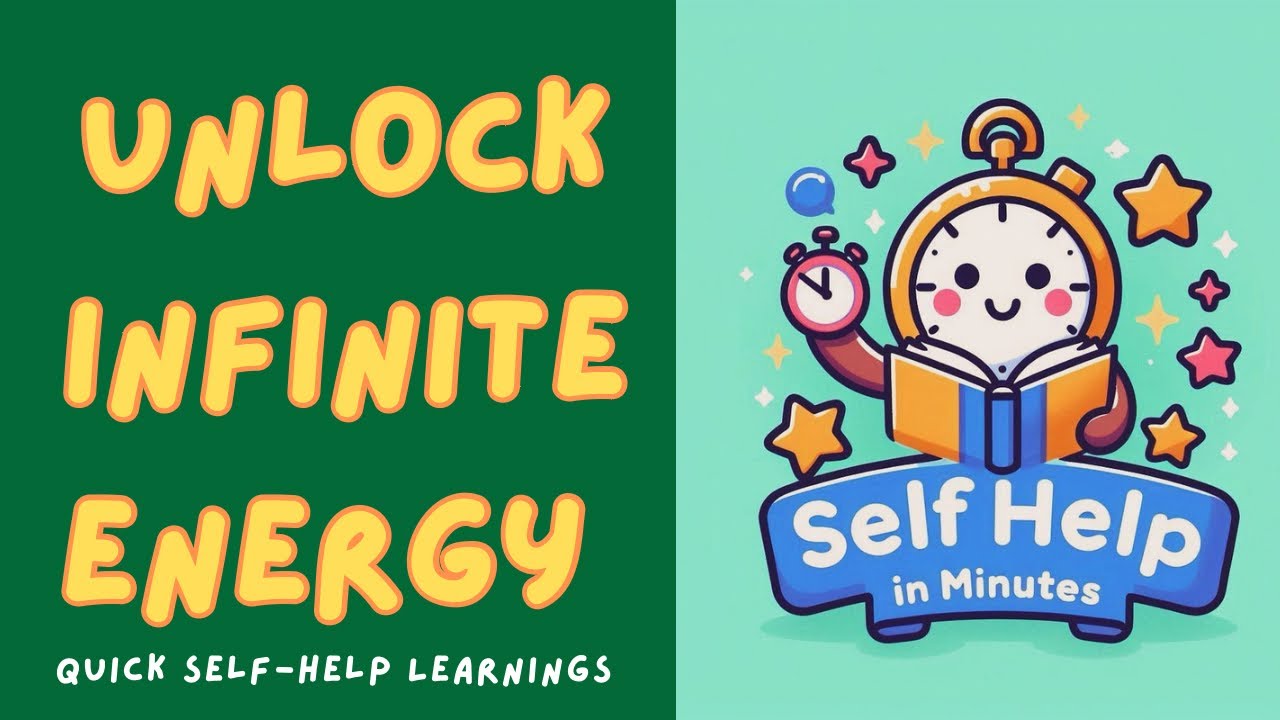 Self Help: Unlock Infinite Energy - YouTube