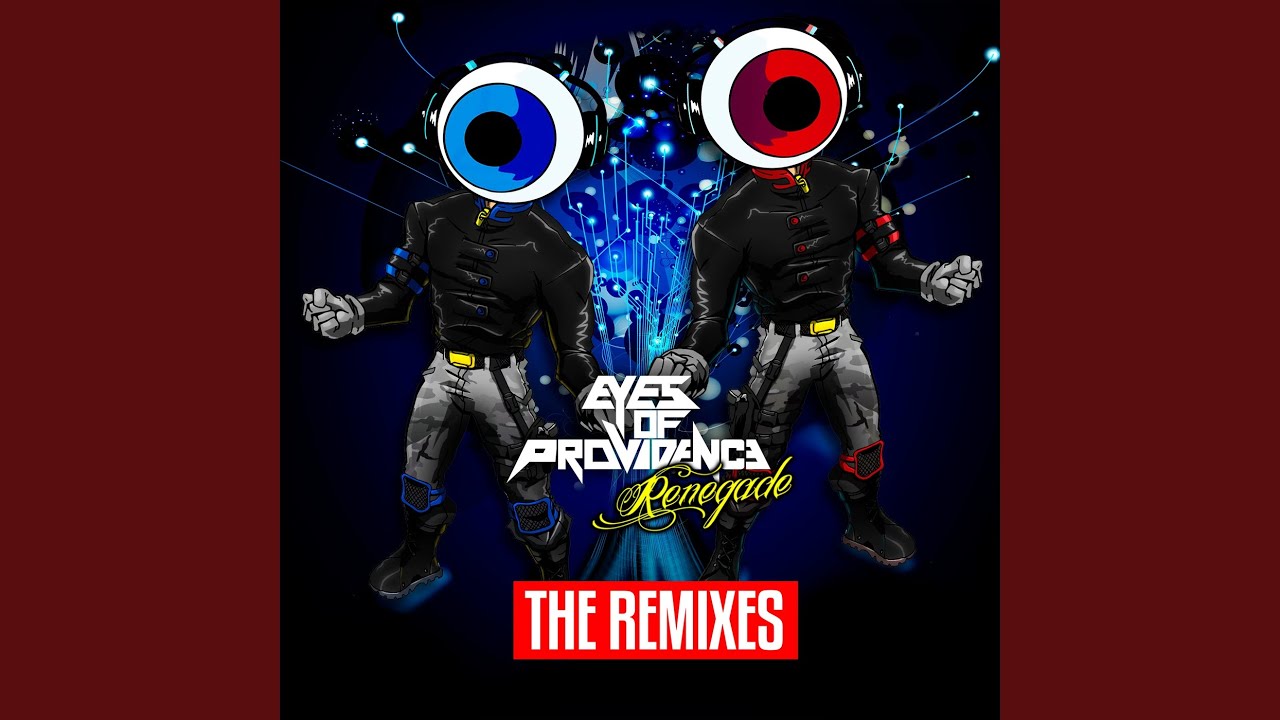 Renegade (Eyes Of Providence Remix) - YouTube