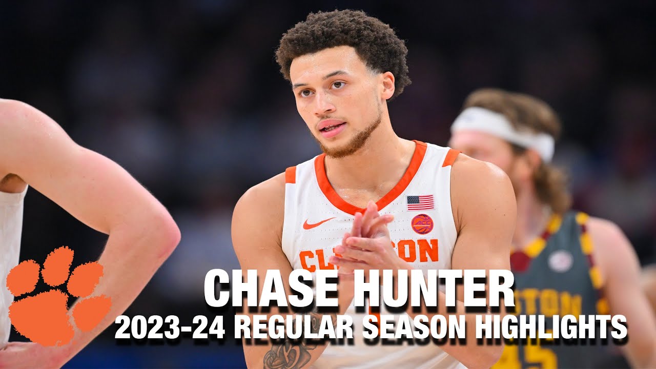 Chase Hunter 2023-24 Regular Season Highlights | Clemson Guard - YouTube