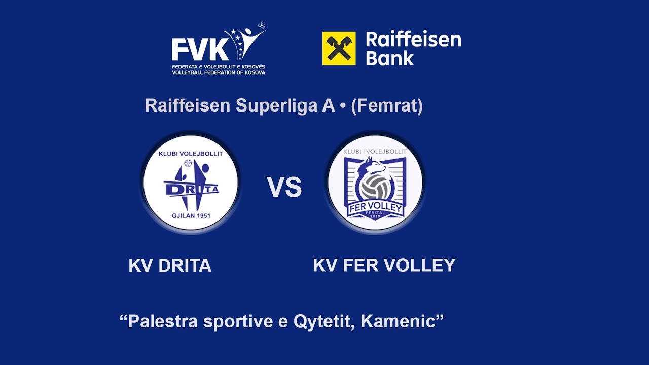 KV DRITA vs KV FER VOLLEY 🎥 𝗟𝗜𝗩𝗘𝗦𝗧𝗥𝗘𝗔𝗠🏐Raiffeisen Superliga A • (Femrat ...