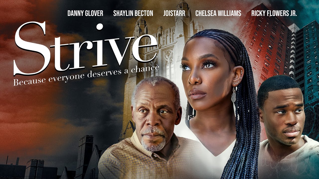 Strive (2019) Full Movie | Family Drama | Danny Glover - YouTube