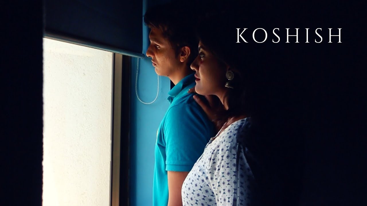 Koshish | An Independent Hindi Short film | 2018 - YouTube