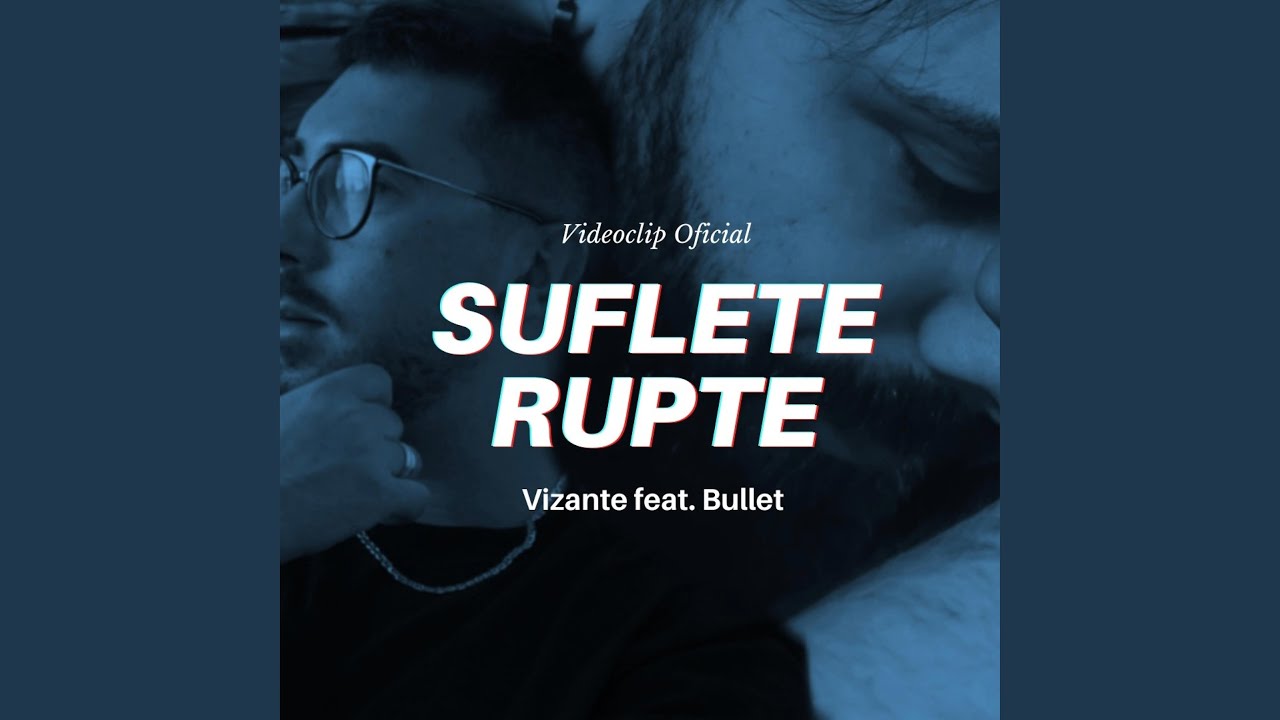 Suflete rupte (feat. Bullet) - YouTube Music
