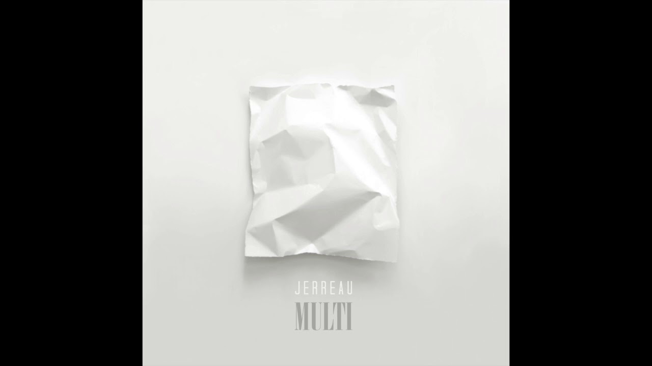 Jerreau - "Multi" OFFICIAL VERSION - YouTube