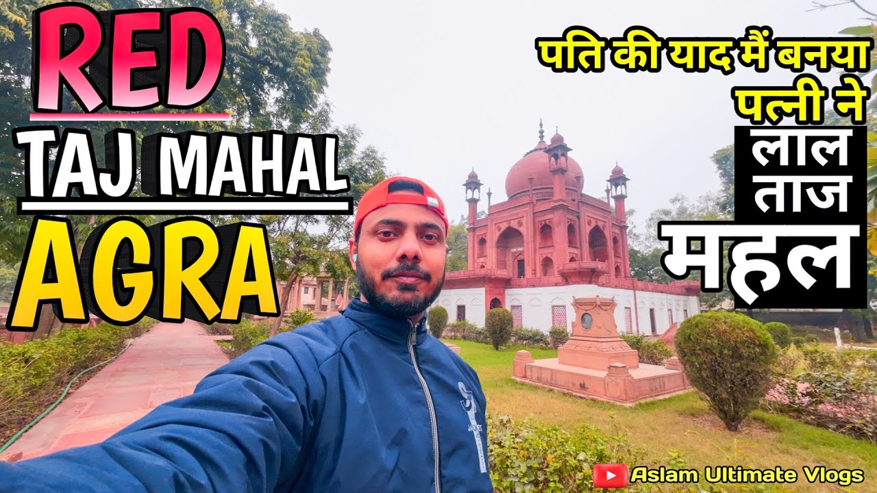आम इंसान की याद मैं बाना लाल Taj Mahal || John Hessing's Tomb || Agra ...