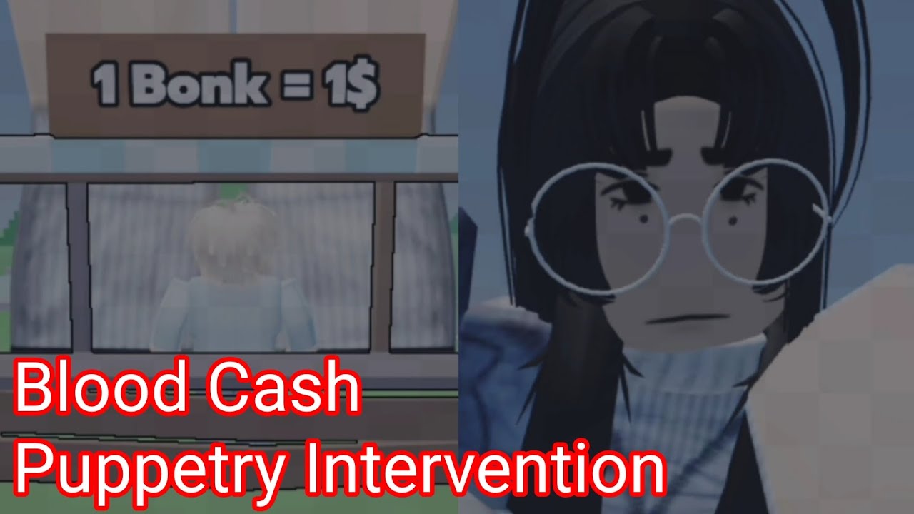 Blood Cash - Puppetry Intervention (Ending) | Roblox - YouTube