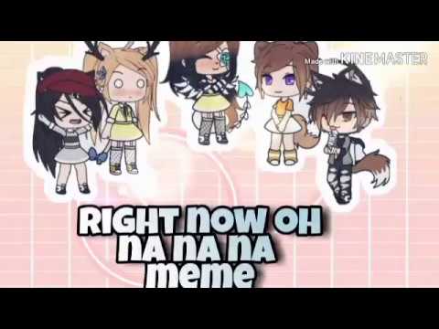 Right now ( oh na na na ) meme #fail - YouTube