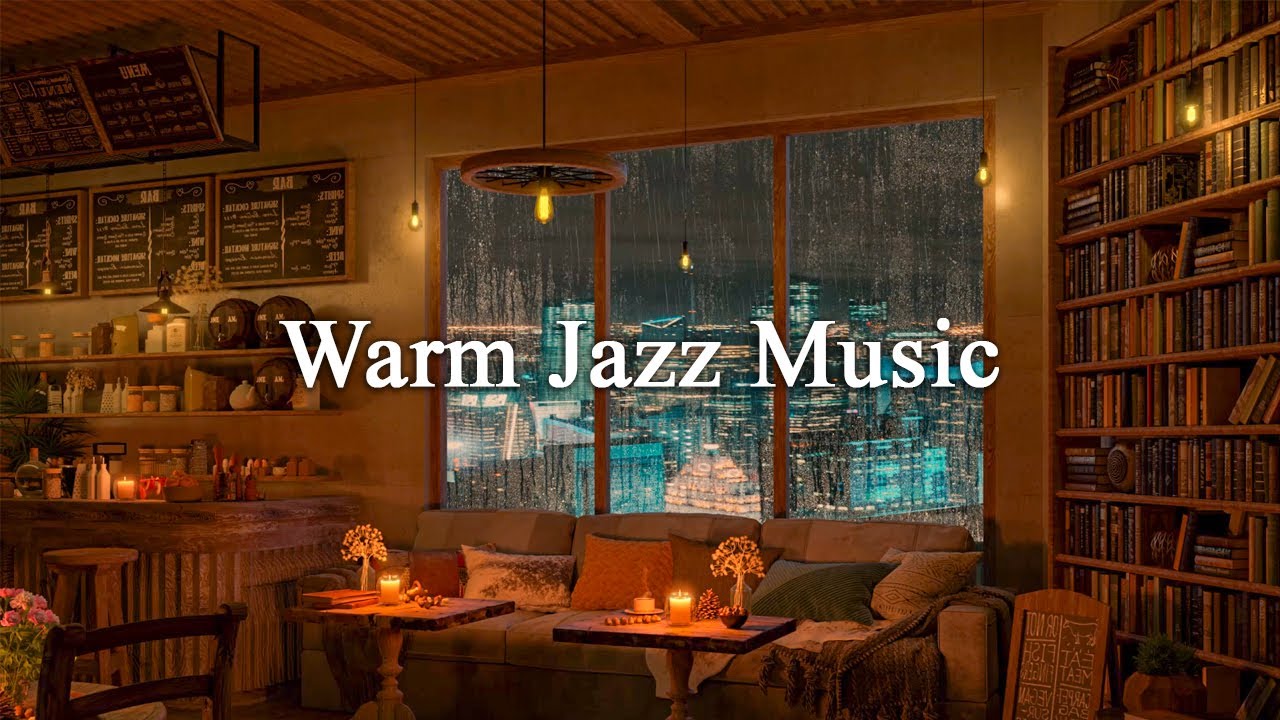 Warm Jazz Music to Focus on Working, Studying ☕ Jazz Relaxing Music at ...