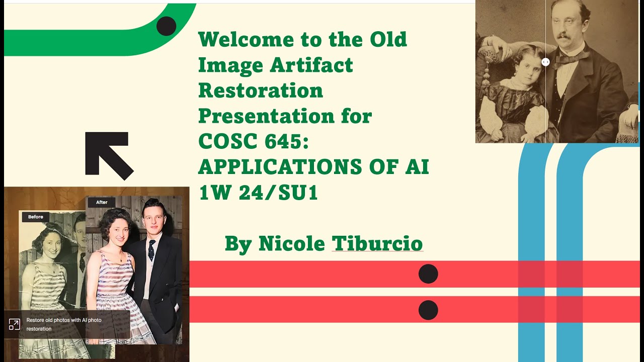 AI APPLICATION OLD PHOTO RESTORATION FINAL PRESENTATION - YouTube