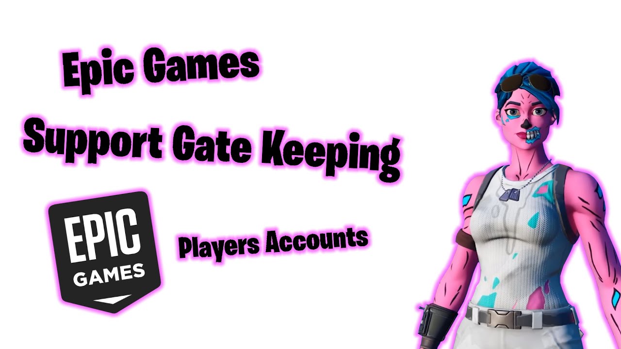 The Issue With Epic Games Support - YouTube