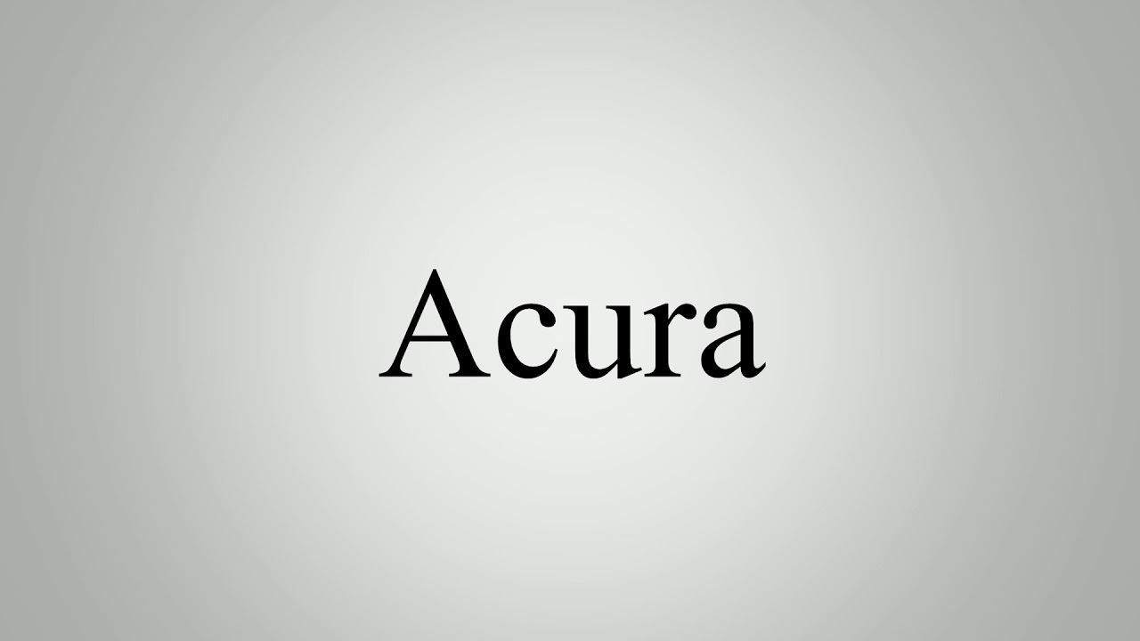 How To Pronounce Acura - YouTube