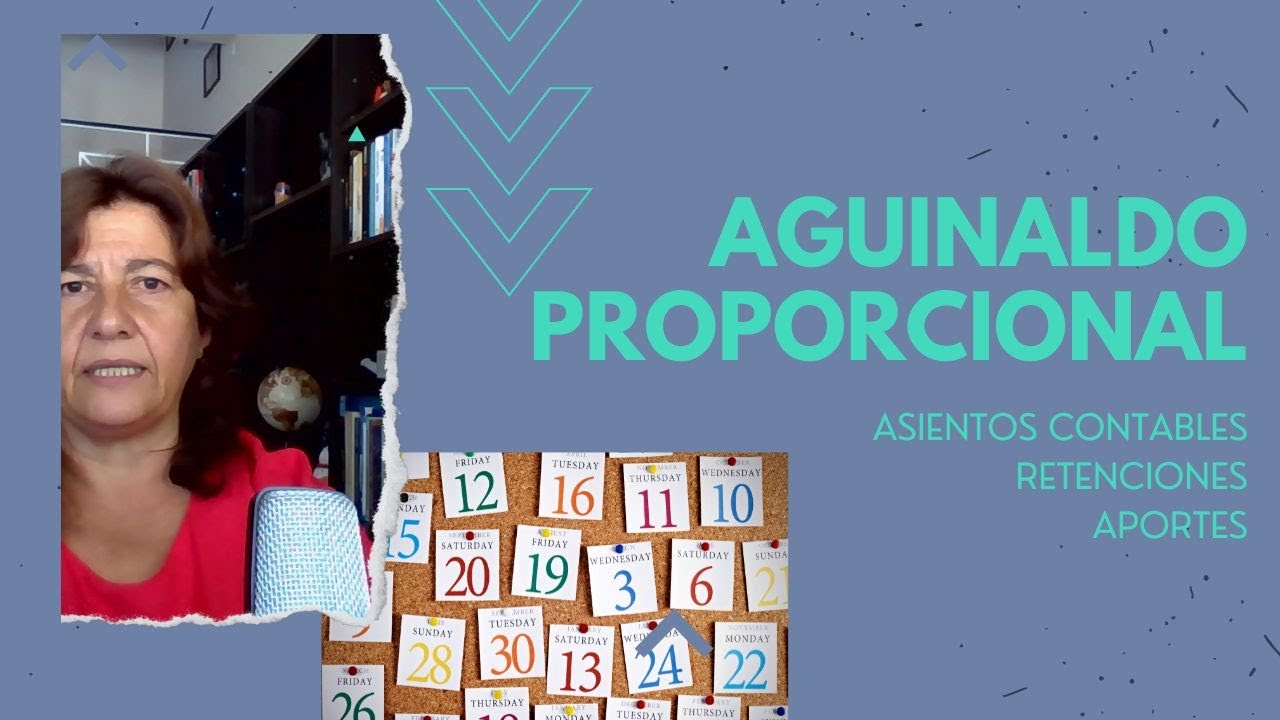 Como calcular el AGUINALDO PROPORCIONAL 👉 SAC y Asientos Contables ...