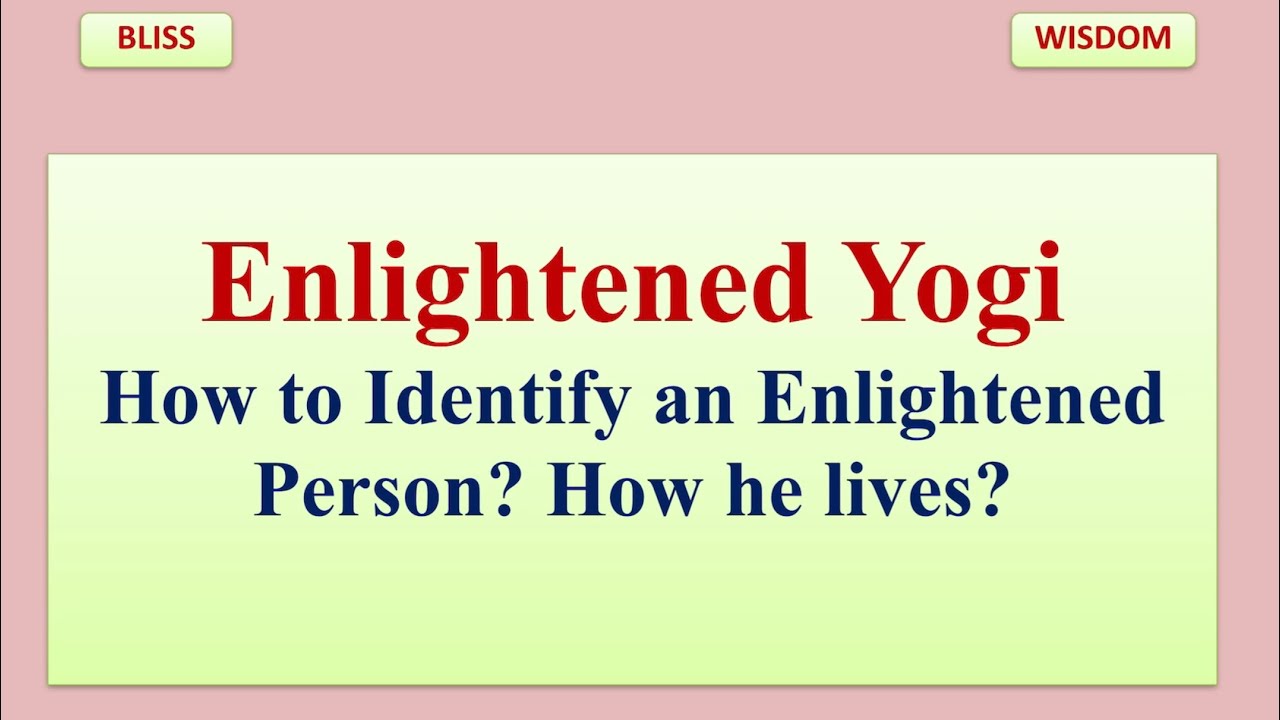 Enlightened Master, how to identify an enlightened person. - YouTube