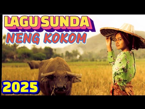 LAGU SUNDA NENG KOKOM ENAK DI DENGAR PAGI PAGI SAMBIL NGOPI - YouTube