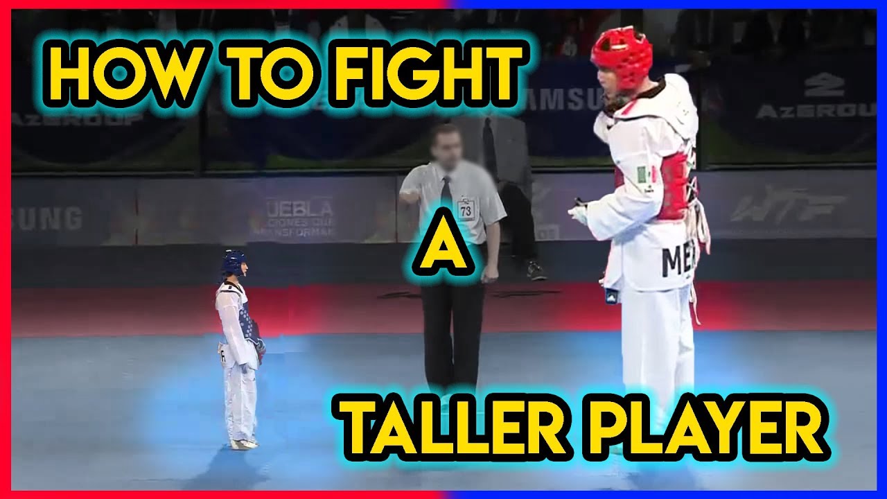How to fight a taller opponent in taekwondo , manchester grand prix ...
