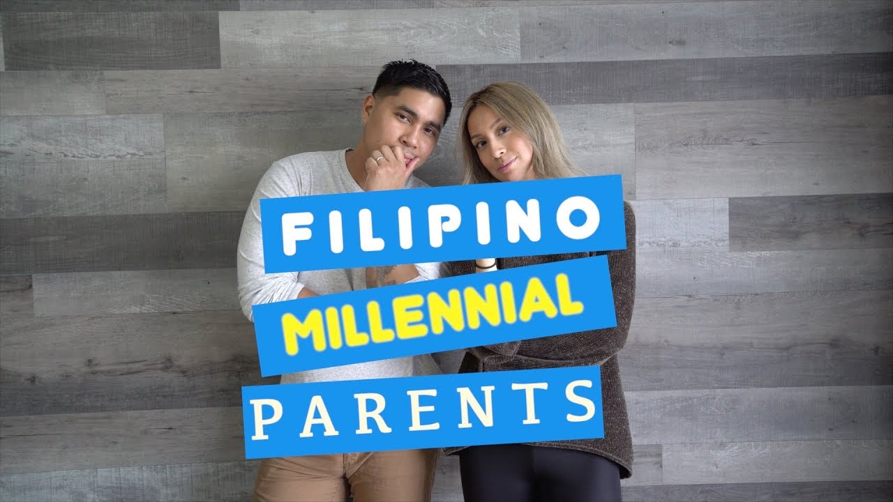 FILIPINO MILLENNIAL PARENTS! - YouTube