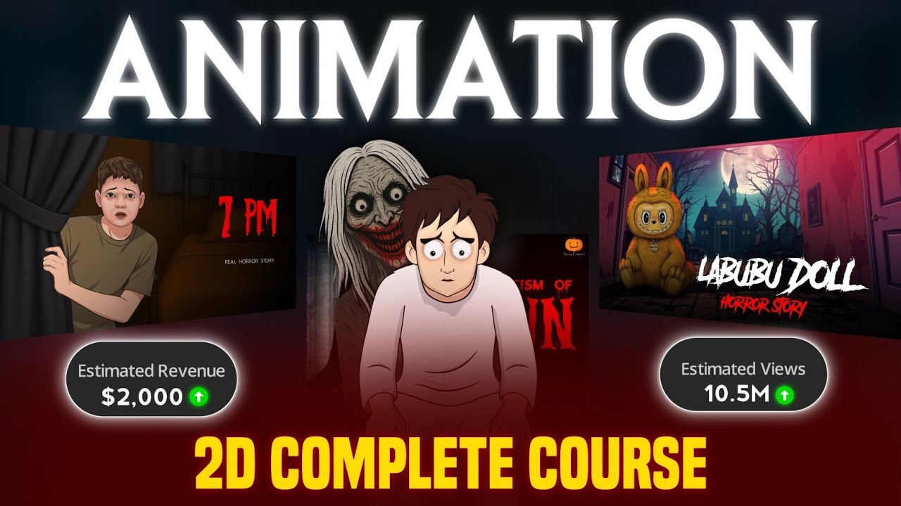 🎬 2D Horror Animation Complete Course 2025 | - YouTube