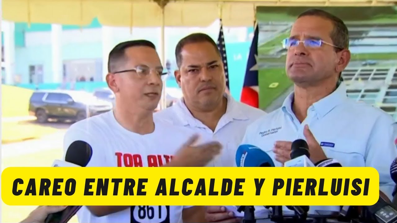 CAREO ENTRE ALCALDE DE TOA ALTA Y PEDRO PIERLUISI - YouTube