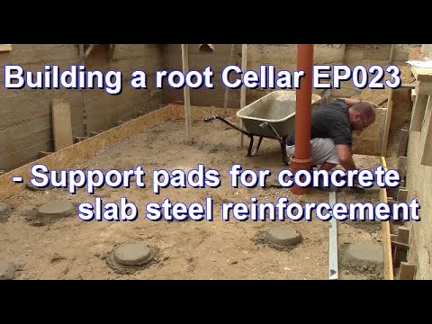 Building a root Cellar EP023 - Support pads for concrete slab steel ...