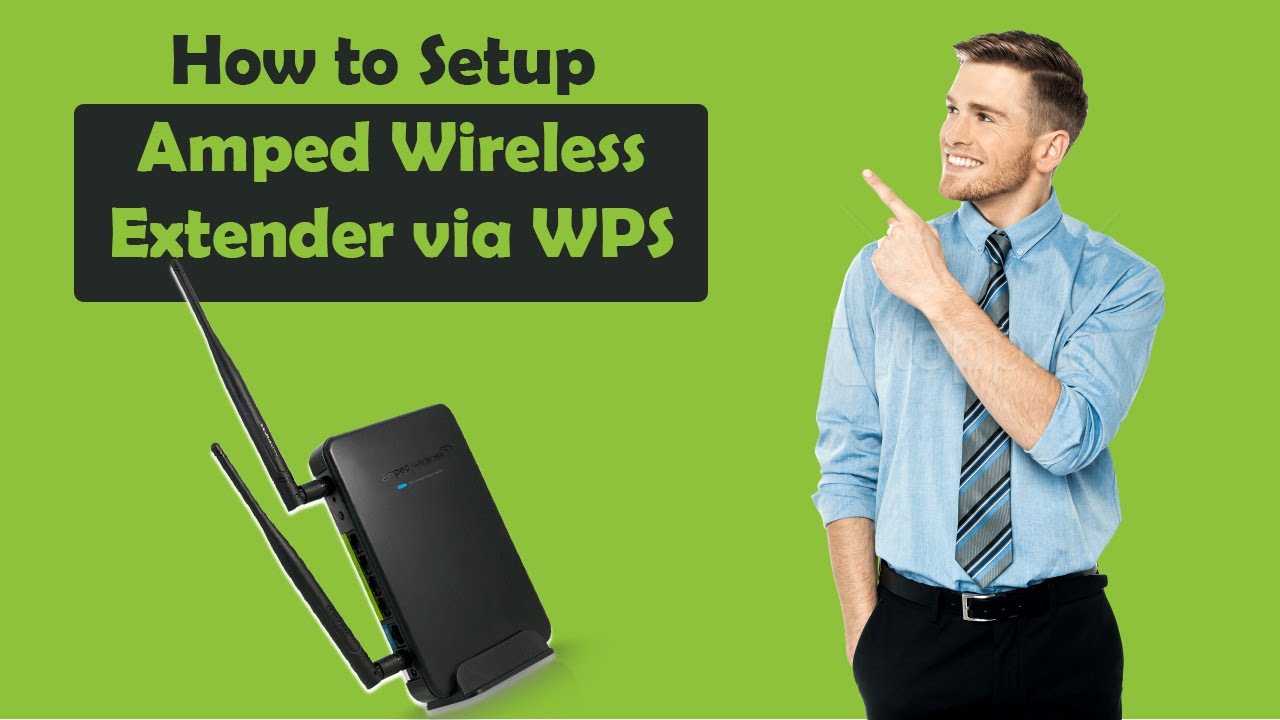 How to Setup Amped Wireless Extender via WPS - YouTube