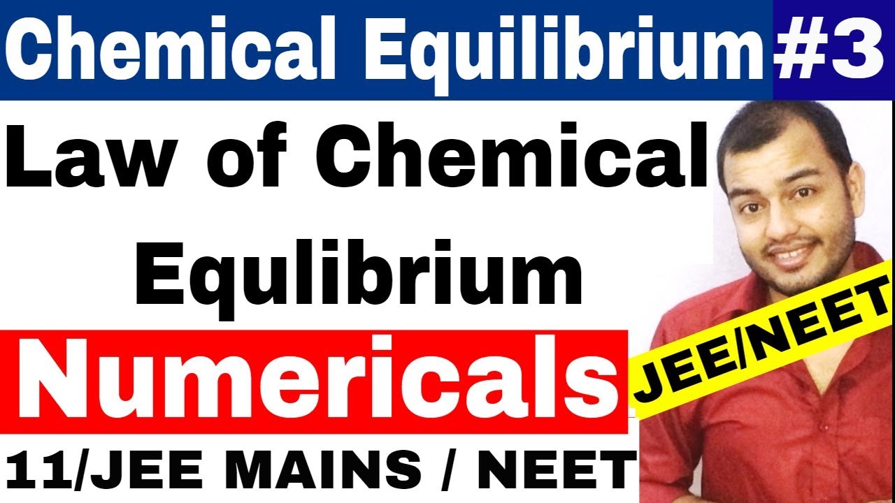 Equilibrium Chemical Equlibrium 03 Law Of Chemical Equilibrium equilibrium-chemical-equlibrium-03-law-of-chemical-equilibrium