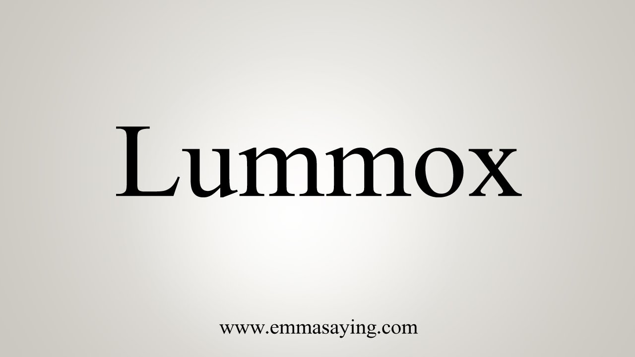 How To Say Lummox - YouTube