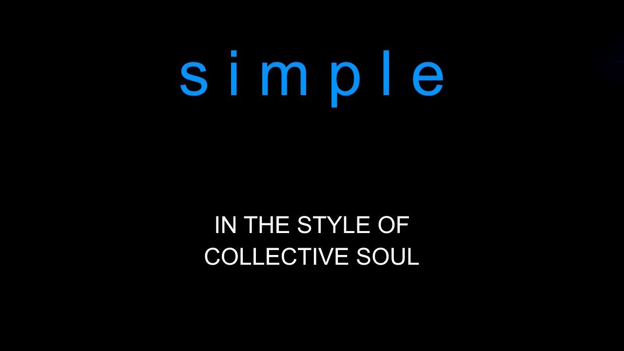 Collective Soul - Simple - Karaoke - With Backing Vocals - Lead Vocals ...