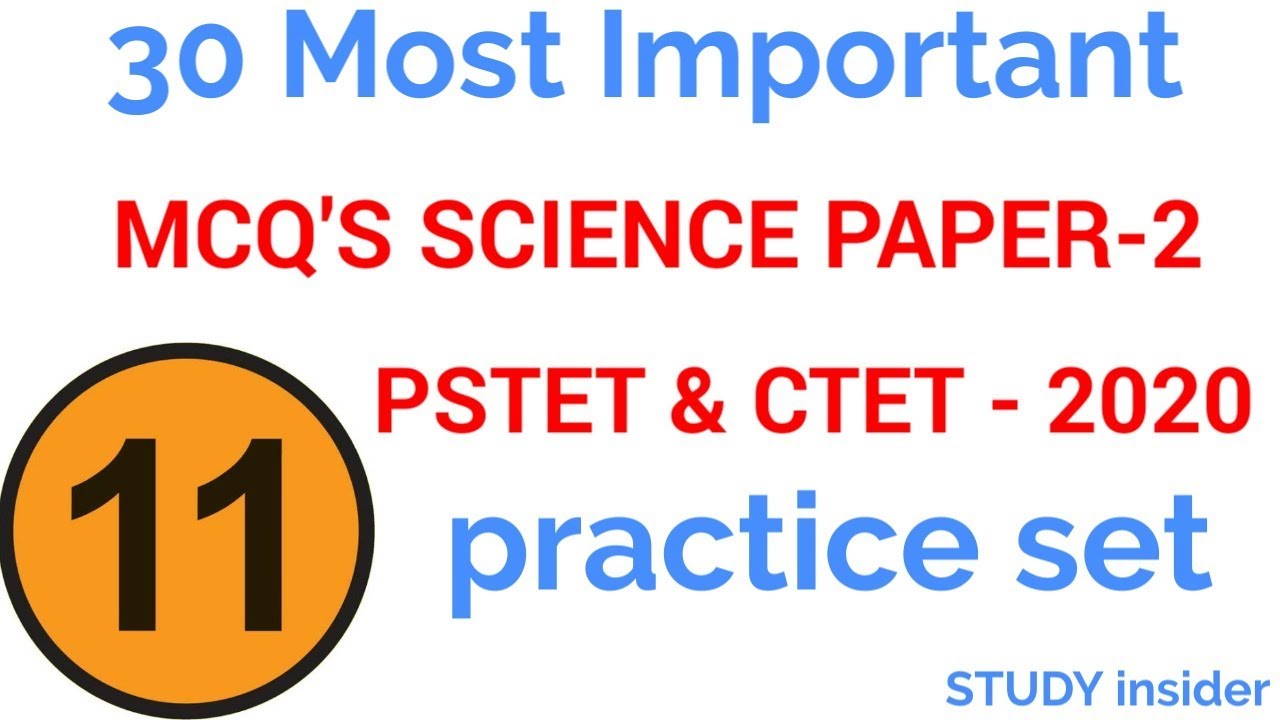 30 MOST IMPORTANT PRACTICE SET MCQ'S SCIENCE PSTET ,CTET | PAPER-2 ...