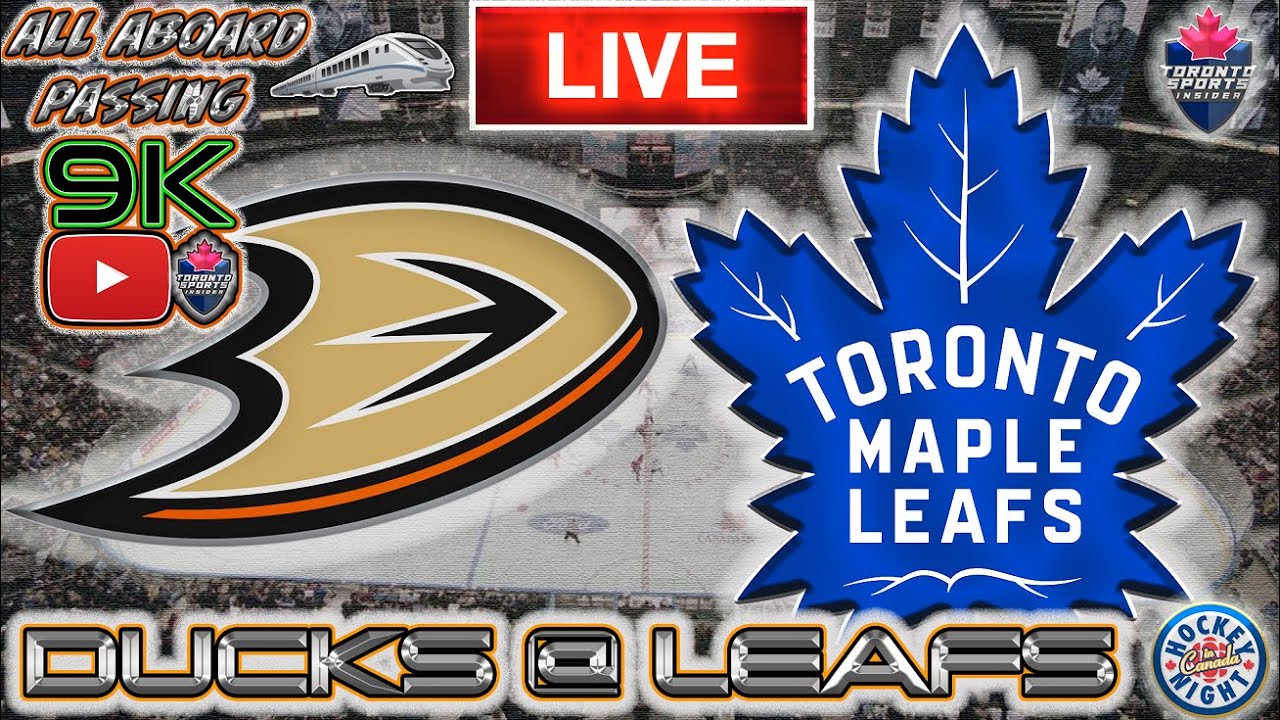 Anaheim Ducks vs Toronto Maple Leafs LIVE Stream Game Audio | NHL LIVE ...