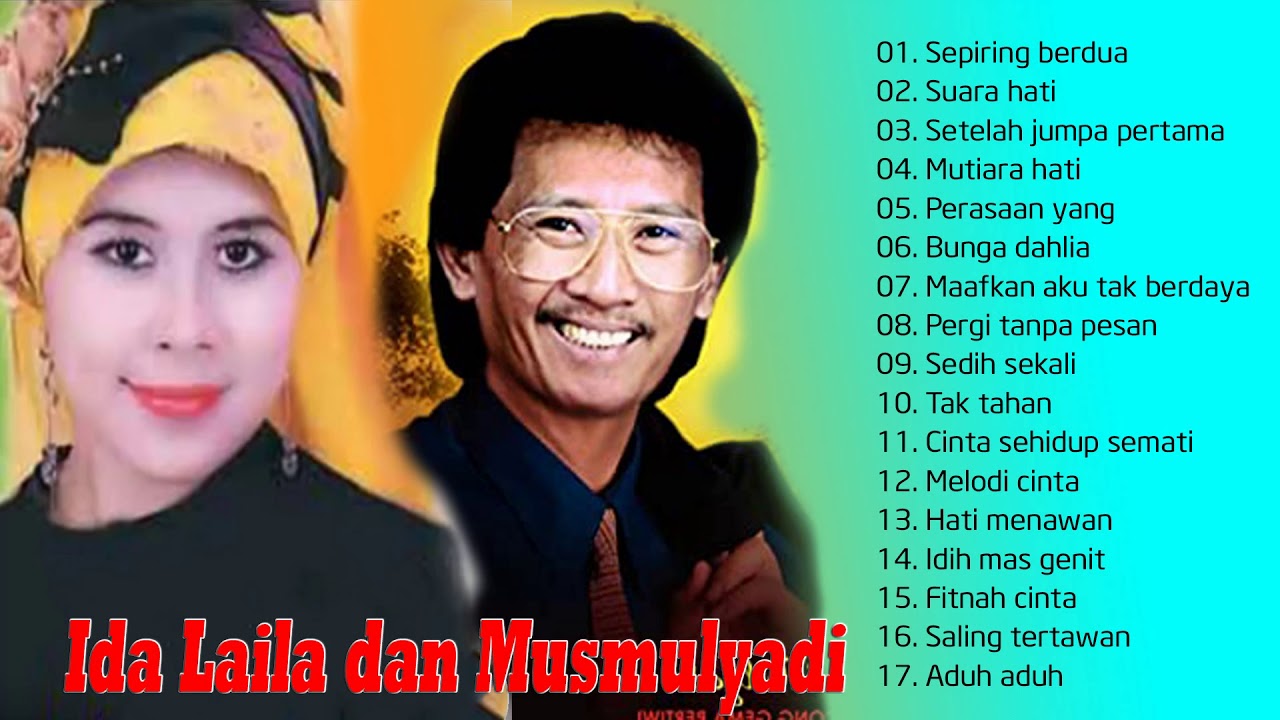 Ida laila & Mus Mulyadi || Lagu Lagu Yg Paling Sendu Dan Sahdu - YouTube