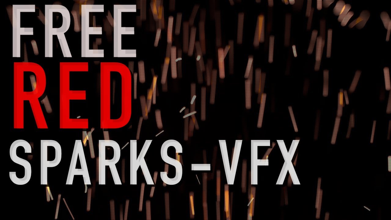 FREE Real Red Sparks & Particles Pack - YouTube