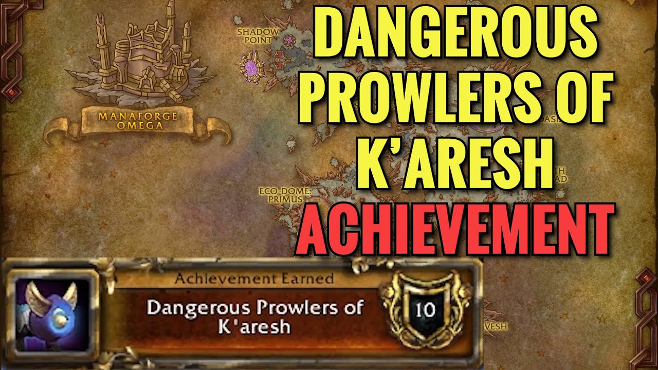 Dangerous Prowlers Of K'aresh Achievement ALL Locations (WoW TWW) - YouTube