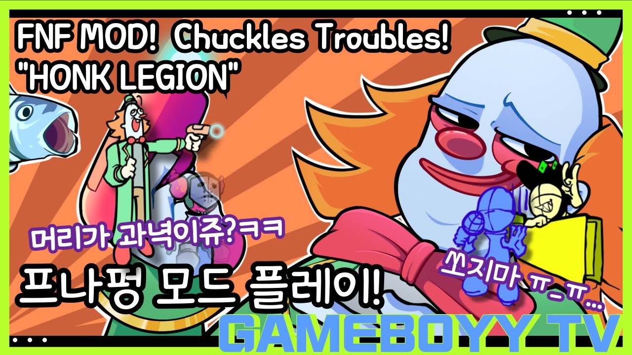 FNF MOD! Chuckles Troubles - "HONK LEGION" / 프나펑 모드 플레이 - YouTube