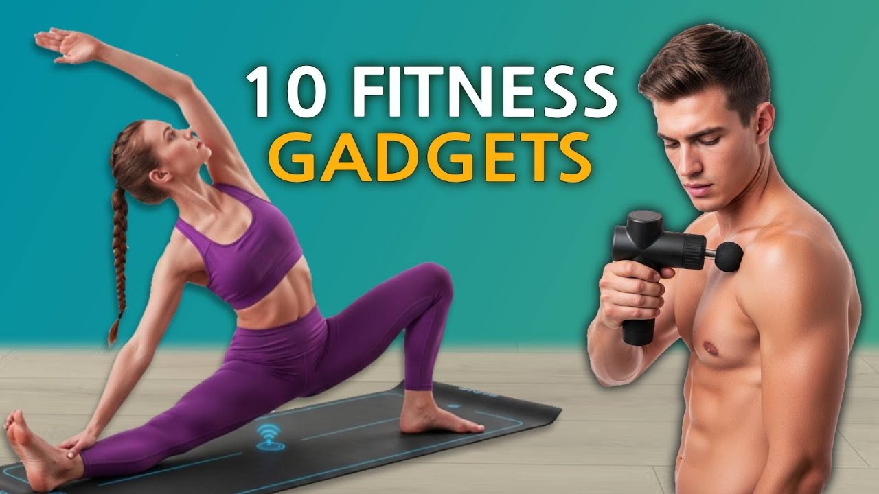 Top 10 Fitness Gadgets to Level Up Your Workouts - YouTube